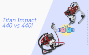 Titan Impact 440 vs 440i Comparison Review | Paint Sprayer Experts