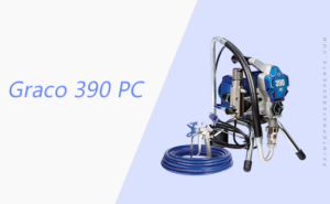 Graco 390 PC vs Ultra 395 PC Airless Sprayer - Which One to Choose ...