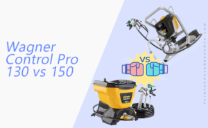 Wagner Control Pro 130 vs 150: Unveiling the Perfect Home Painting ...